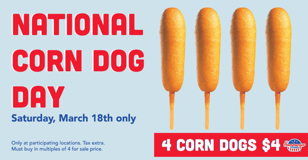 National Corn Dog Day March 18th 2023 - Hamburger Stand